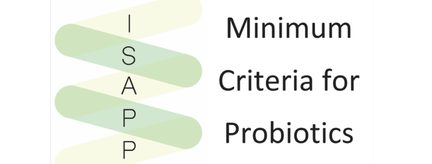 Minimum criteria for probiotics: ISAPP perspectives - International ...