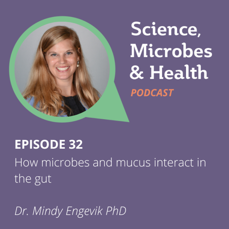 Episode 32: How microbes and mucus interact in the gut - International ...